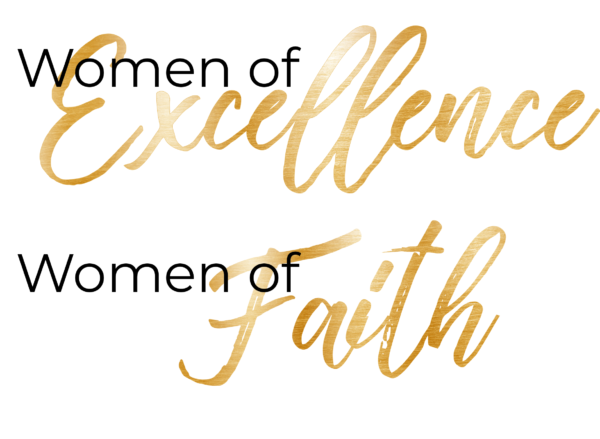 Women of Excellence, Women of Faith - Global Prosperity and Peace ...